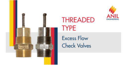 Different Types of Excess Flow Check Valves - Anil Engineering