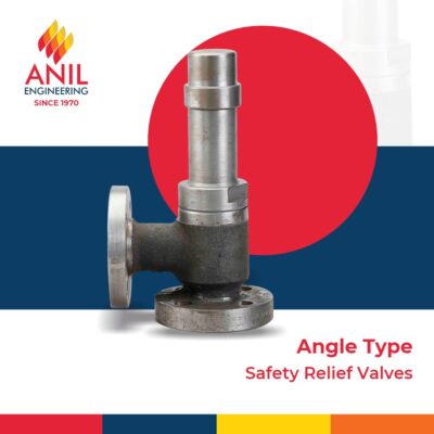 Angle Type Safety Relief Valves - Anil Engineering
