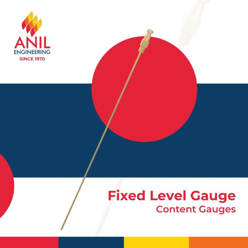 Fixed Level Gauge - Anil Engineering