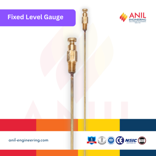 Fixed Level Gauge - Anil Engineering