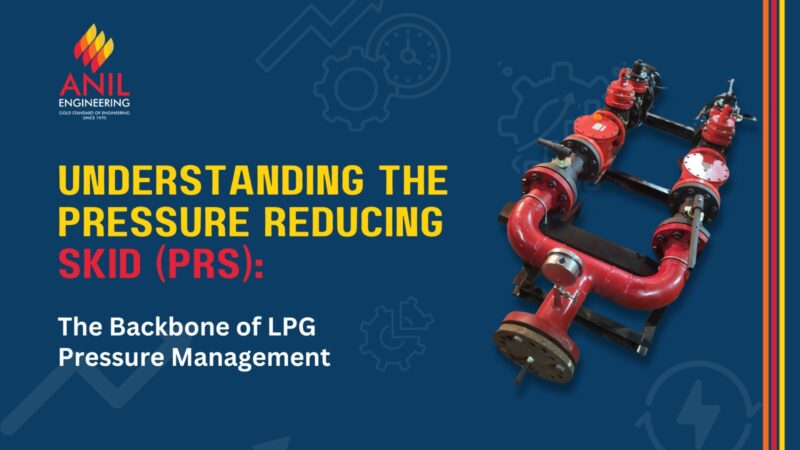 Understanding the Pressure Reducing Skid (PRS): The Backbone of LPG ...